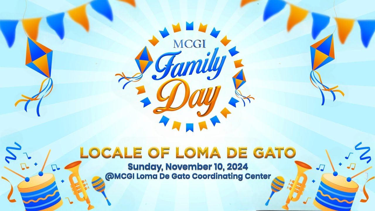 MCGI LOMA DE GATO FAMILY DAY INVITATION 2024 - YouTube
