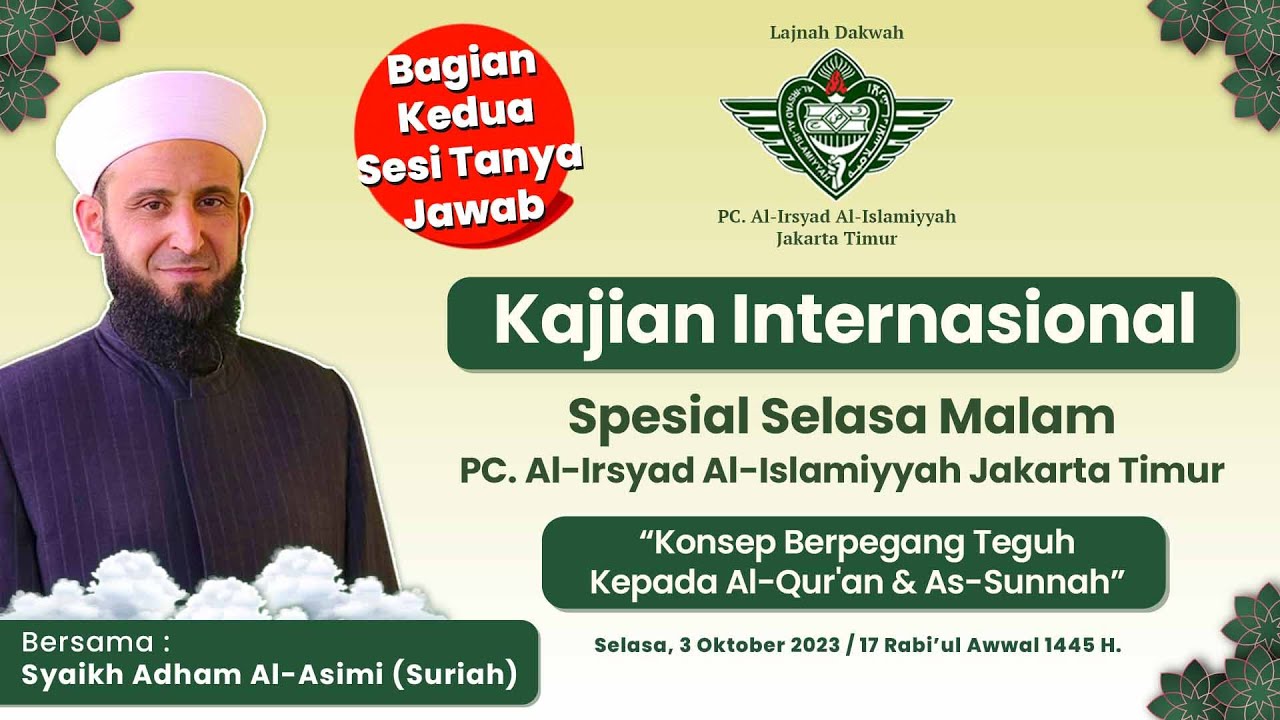 SESI TANYA JAWAB BERSAMA SYAIKH ADHAM AL-ASIMI | Kajian Internasional PC Al-Irsyad Al-Islamiyyah ...