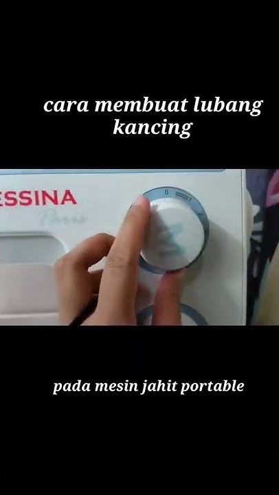 Cara membuat lubang kancing pada mesin jahit portable #shorts #sewingtutorial #tutorialmenjahit ...