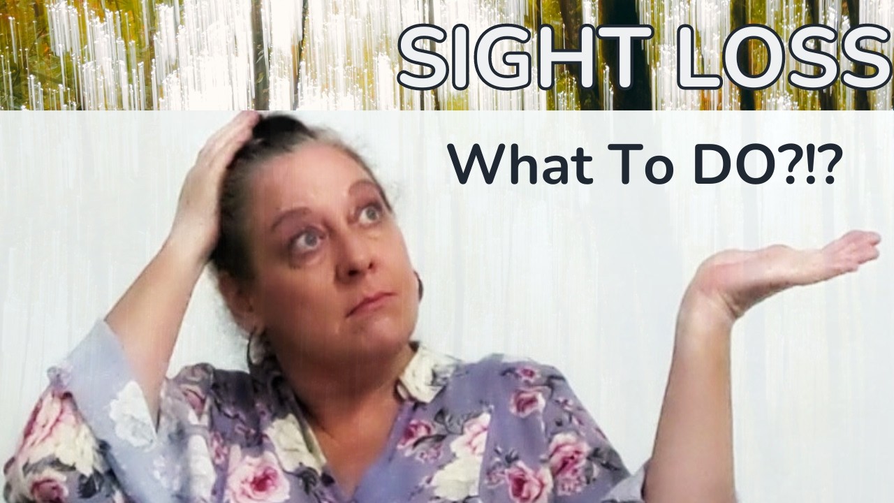 THE First 5 Things to DO After a LOW VISION Diagnosis - YouTube
