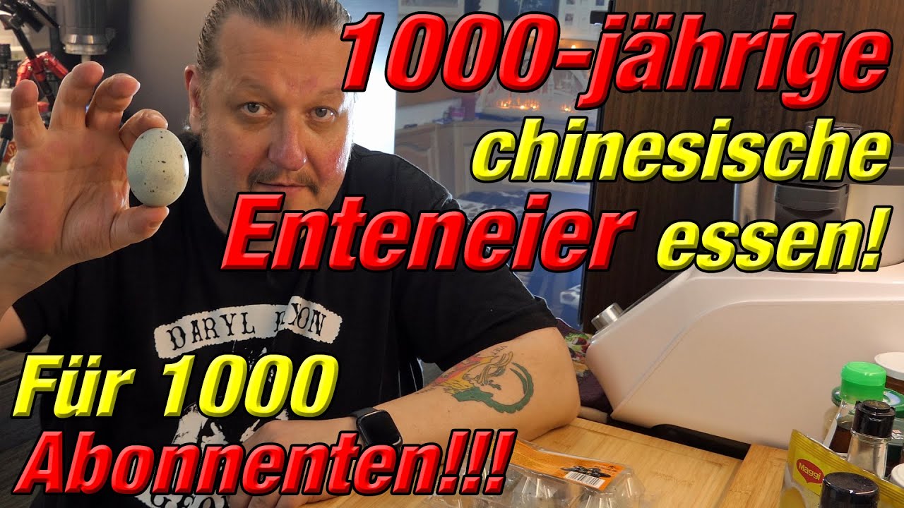 1000-jährige Chinesische Enteneier essen | 1000 Abonnenten Spezial ...