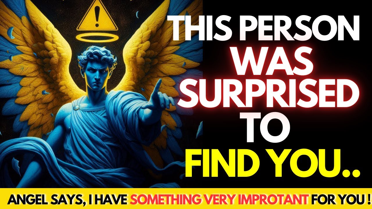 👼😱Angels say This Person Was Surprised to Discover You Were the One Who ...