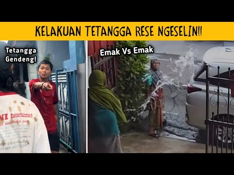 Emak-Emak Vs Emak-Emak..!! Deretan Aksi Tetangga Rese Bikin Esmosi  - Pt. 9