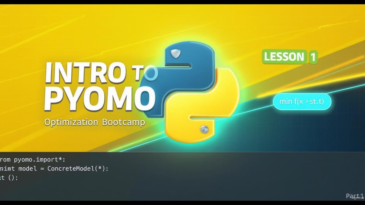 Introduction - Complete Pyomo Bootcamp: Python Optimization for Beginners - YouTube