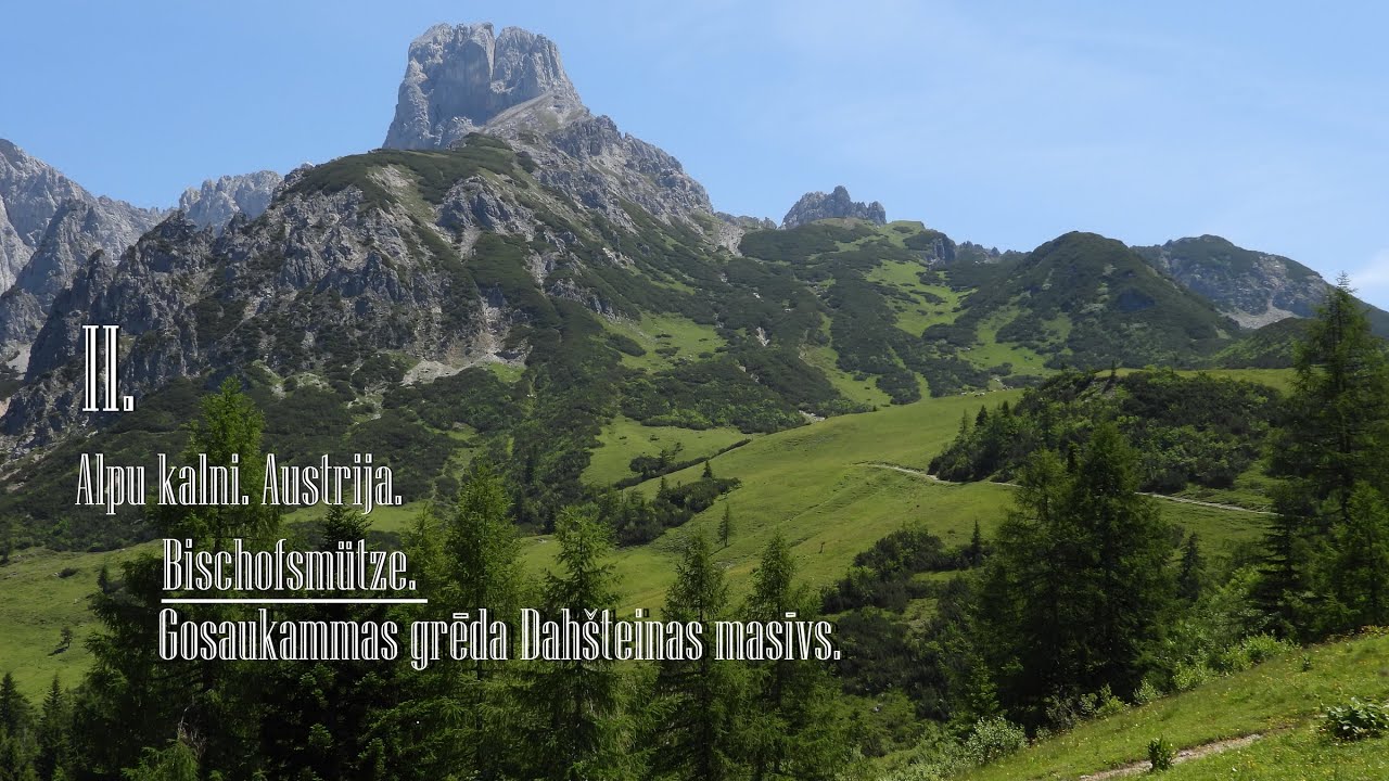 Alpu kalni. Gosaukammas grēda Dahšteinas masīvs ar augstāko virsotni ...