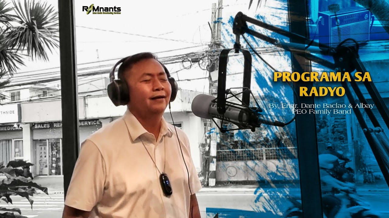 PROGRAMA SA RADYO by ENGR. DANTE BACLAO & ALBAY PEO FAMILY BAND - YouTube