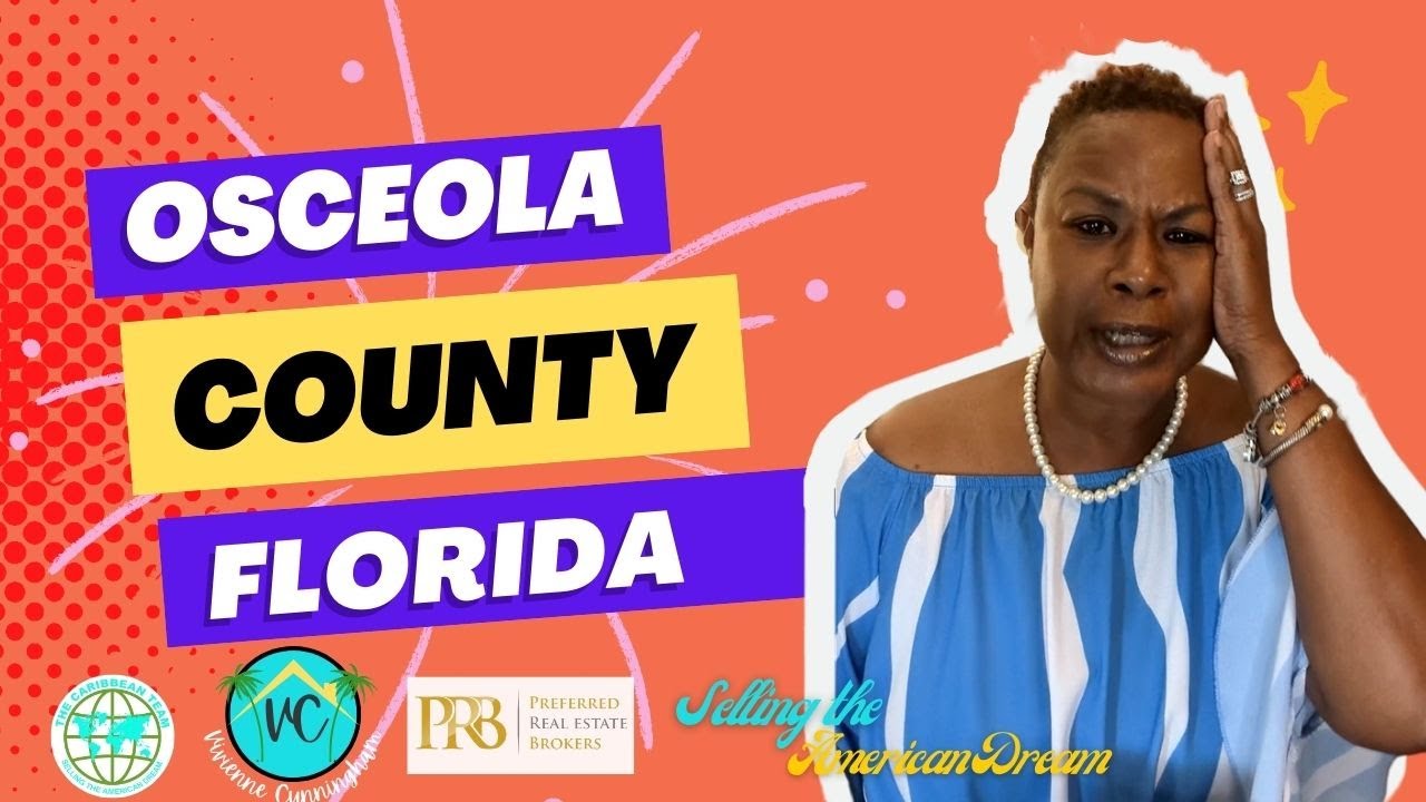 Osceola County, Florida | Vivienne Cunningham Real Estate - YouTube
