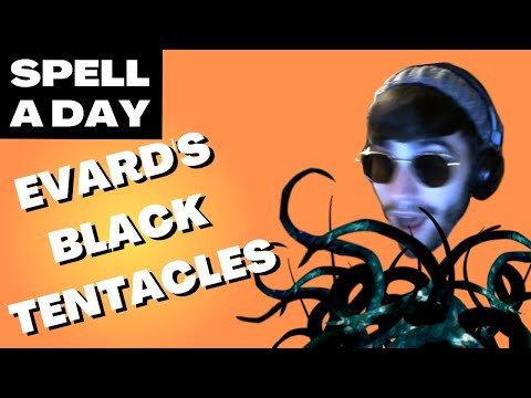 EVARD'S BLACK TENTACLES | Another Tentacle Spell - Spell A Day D&D 5E +1