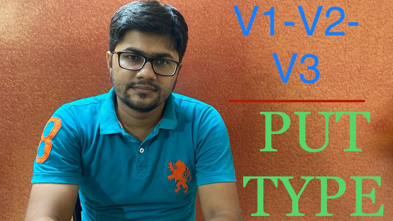 V1 V2 V3 PUT TYPE YouTube v1-v2-v3-put-type-youtube