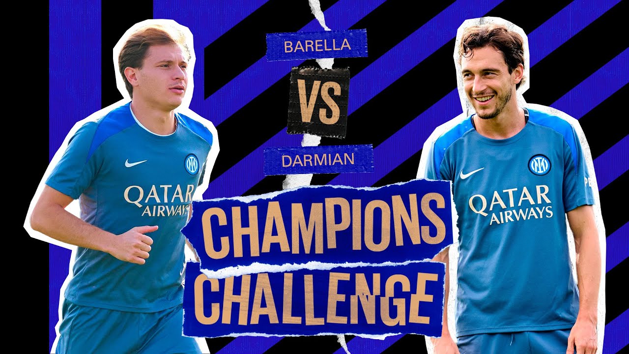 BARELLA E DARMIAN 🇮🇹🙌 | CHAMPIONS CHALLENGE EP. 7 🖤💙 - YouTube