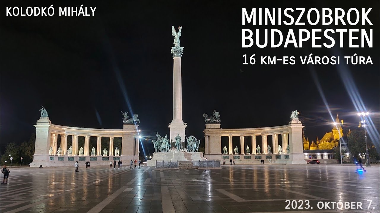 2023-10-07_Kolodkó: Miniszobrok Budapesten (16 km-es városi geogos túra ...