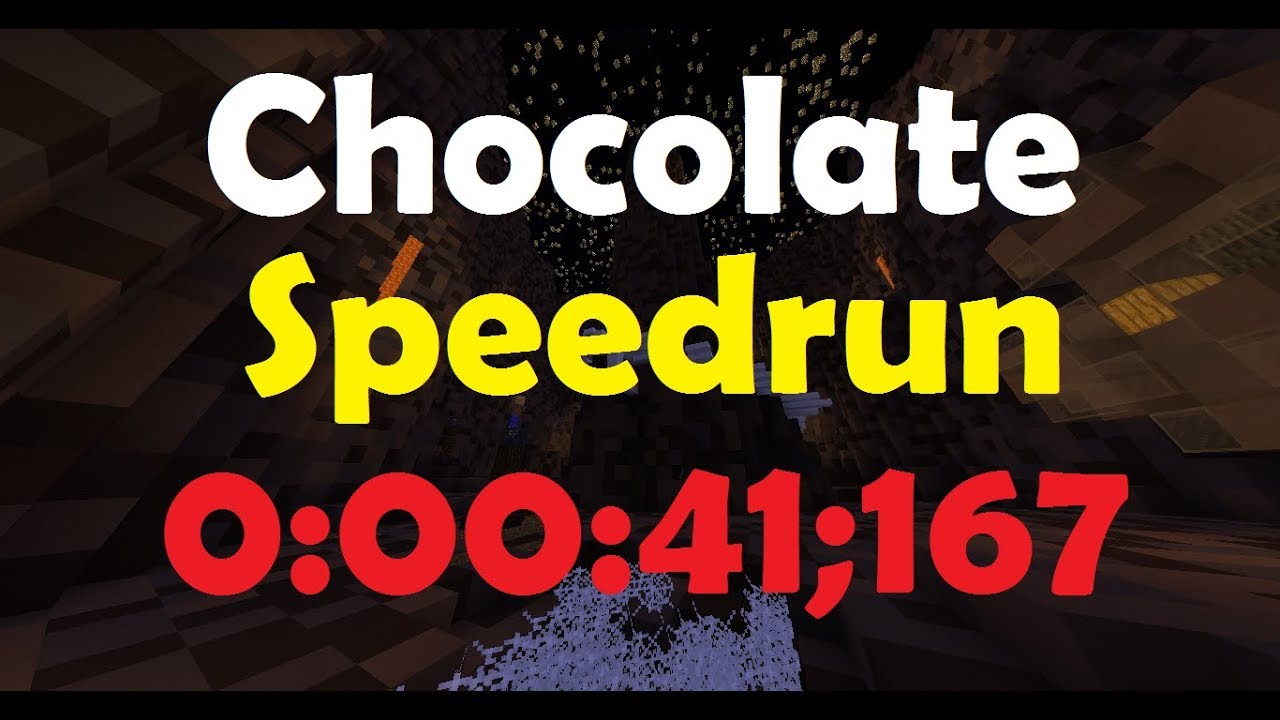 Minecraft Speedrun: Chocolate (0:00:41;167) [exWR] - YouTube