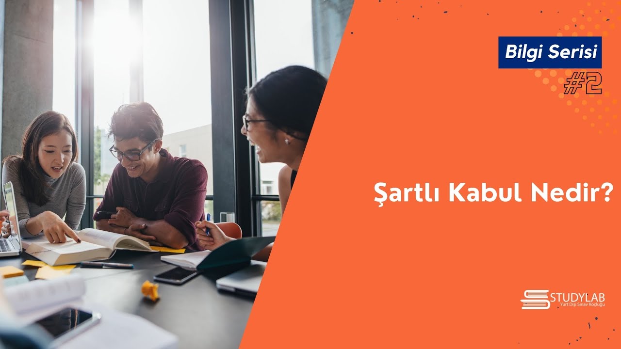 Şartlı Kabul Nedir? / Studylab - YouTube