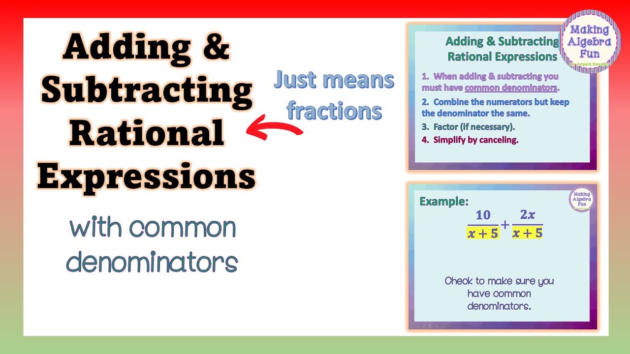 Adding & Subtracting Rational Expressions (with Like Denominators ...