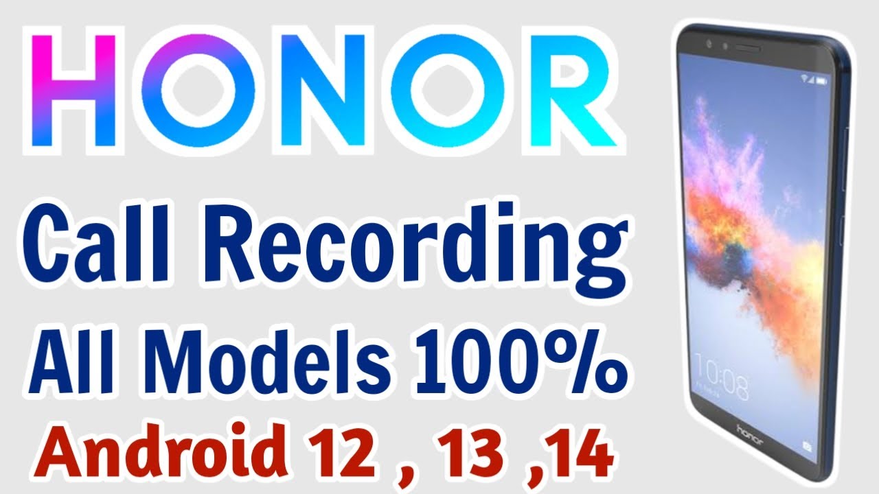 Honor Call Recording All Models | Enable Auto Call Recording Without ...