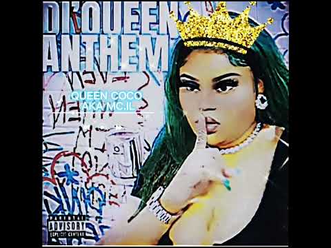 QUEEN COCO - DI’QUEEN ANTHEM - YouTube