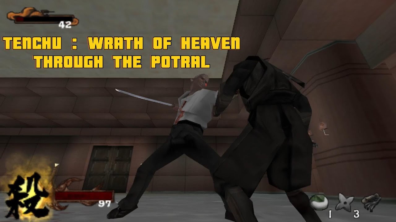 TENCHU : WRATH OF HEAVEN - THROUGH THE PORTAL - YouTube