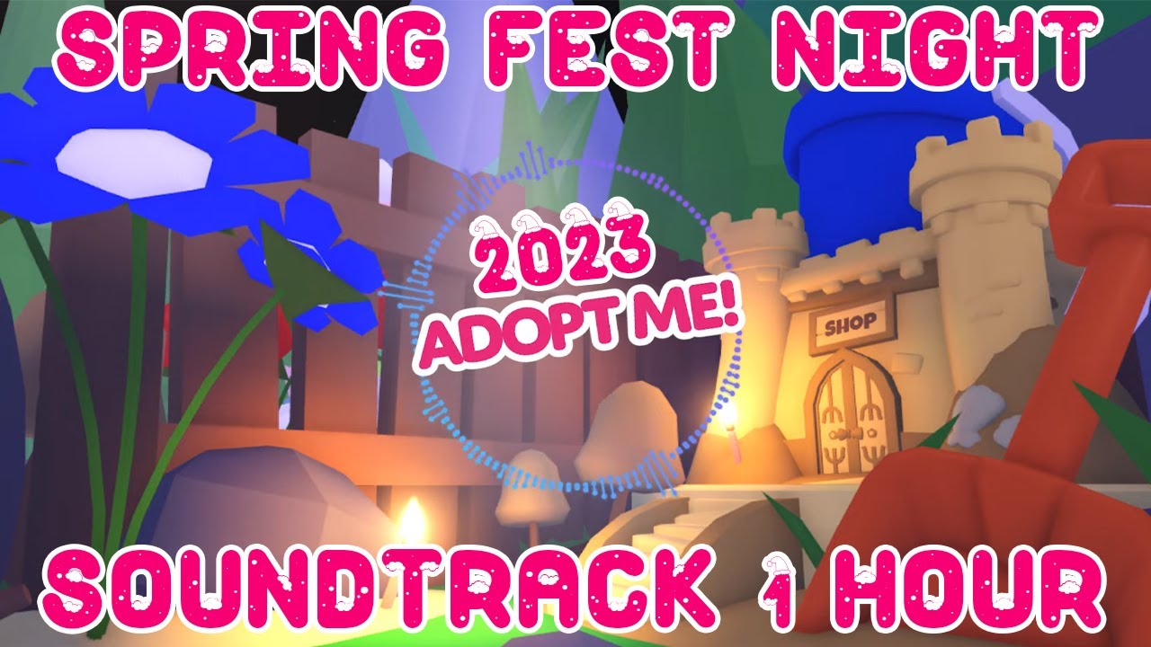 [1 HOUR] Spring Fest 2023 Night Music 🌸🌚 Adopt Me! on Roblox - YouTube
