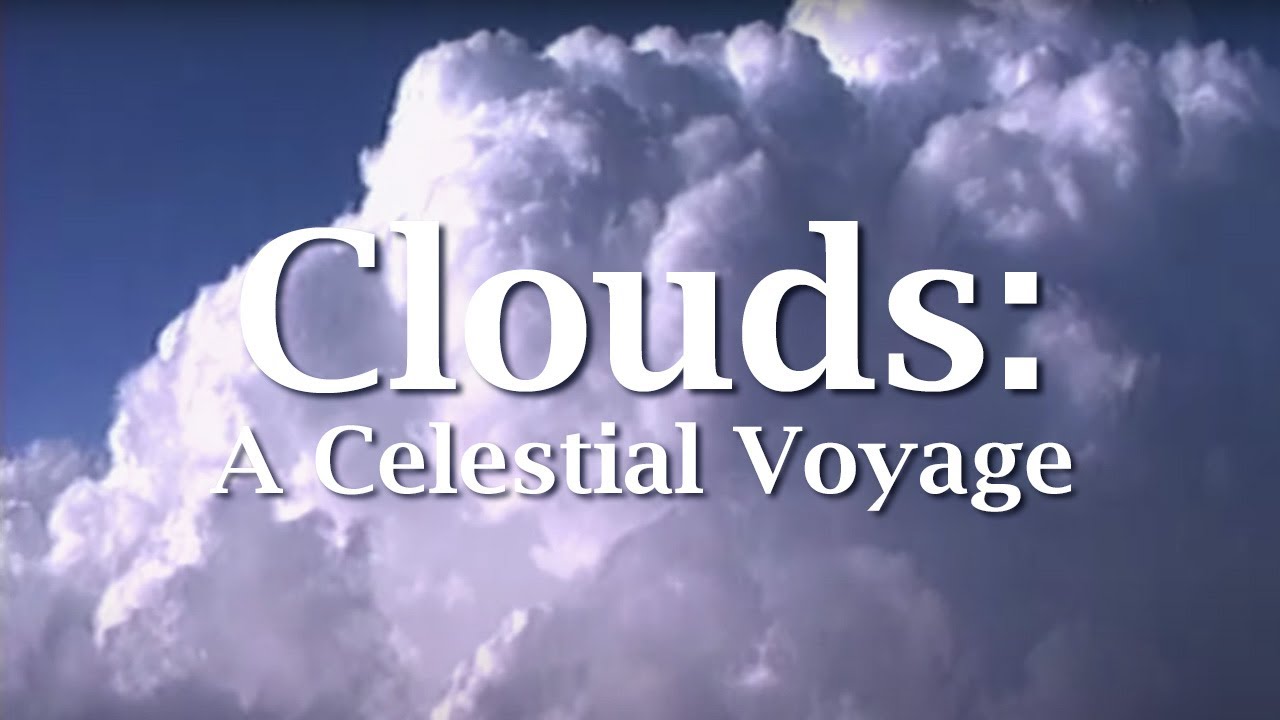 Clouds: A Celestial Voyage (Visuals and tranquil/recovery music) - YouTube
