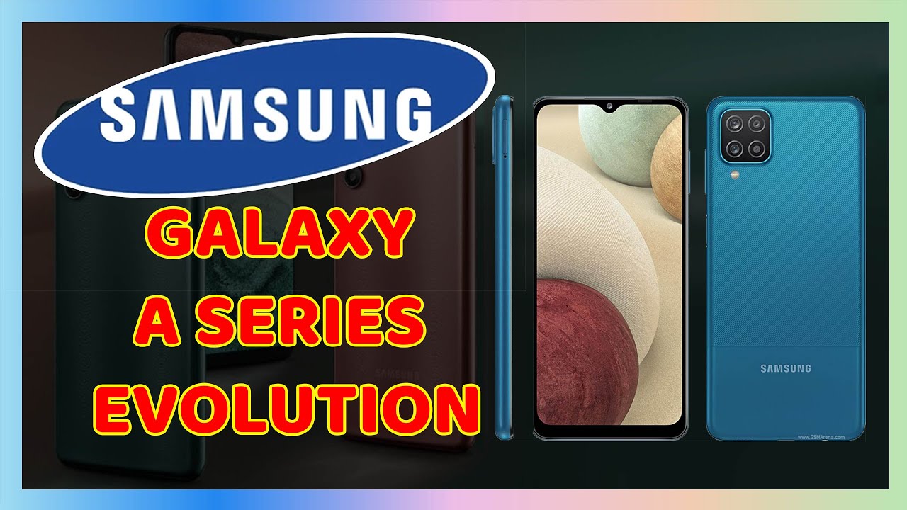 Evolution Of Samsung A Series - YouTube