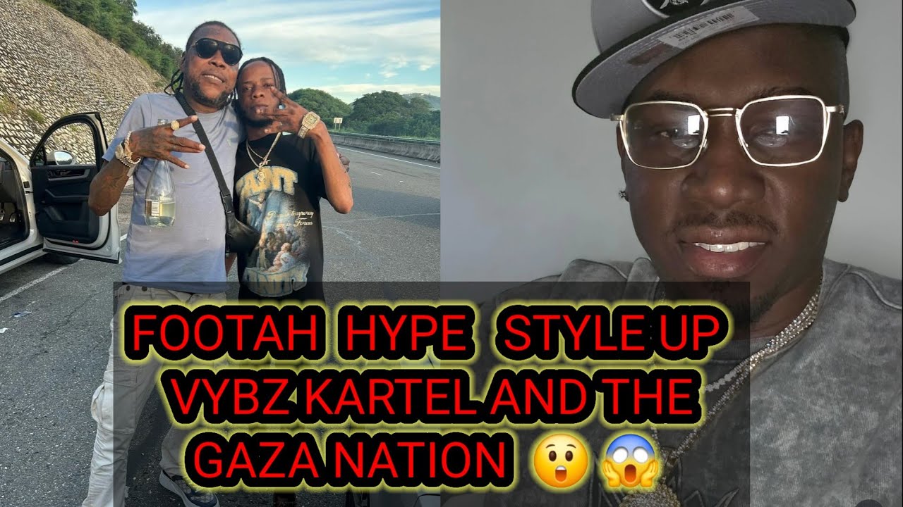 🥺 🥺 FOOTAH HYPE DISS UP VYBZ KARTEL AND THE GAZA NATION IN THE WORSE ...