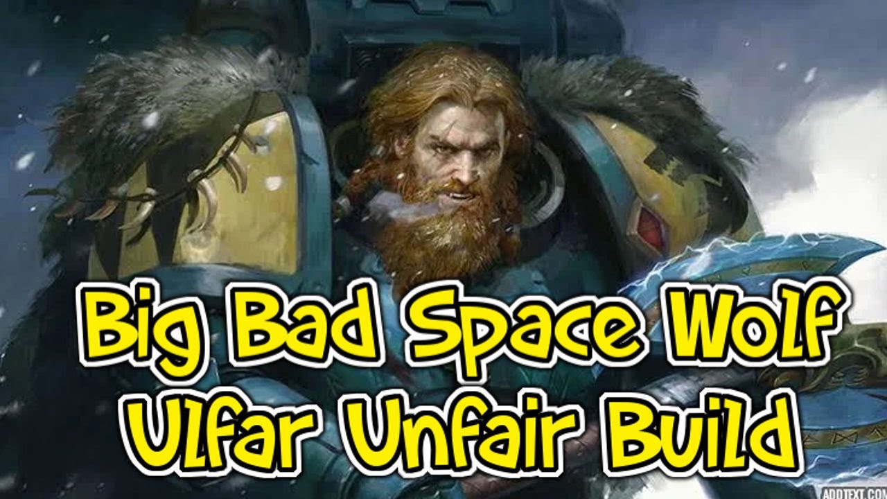 Rogue Trader Ulfar Build Unfair Big Bad Space Wolf - YouTube