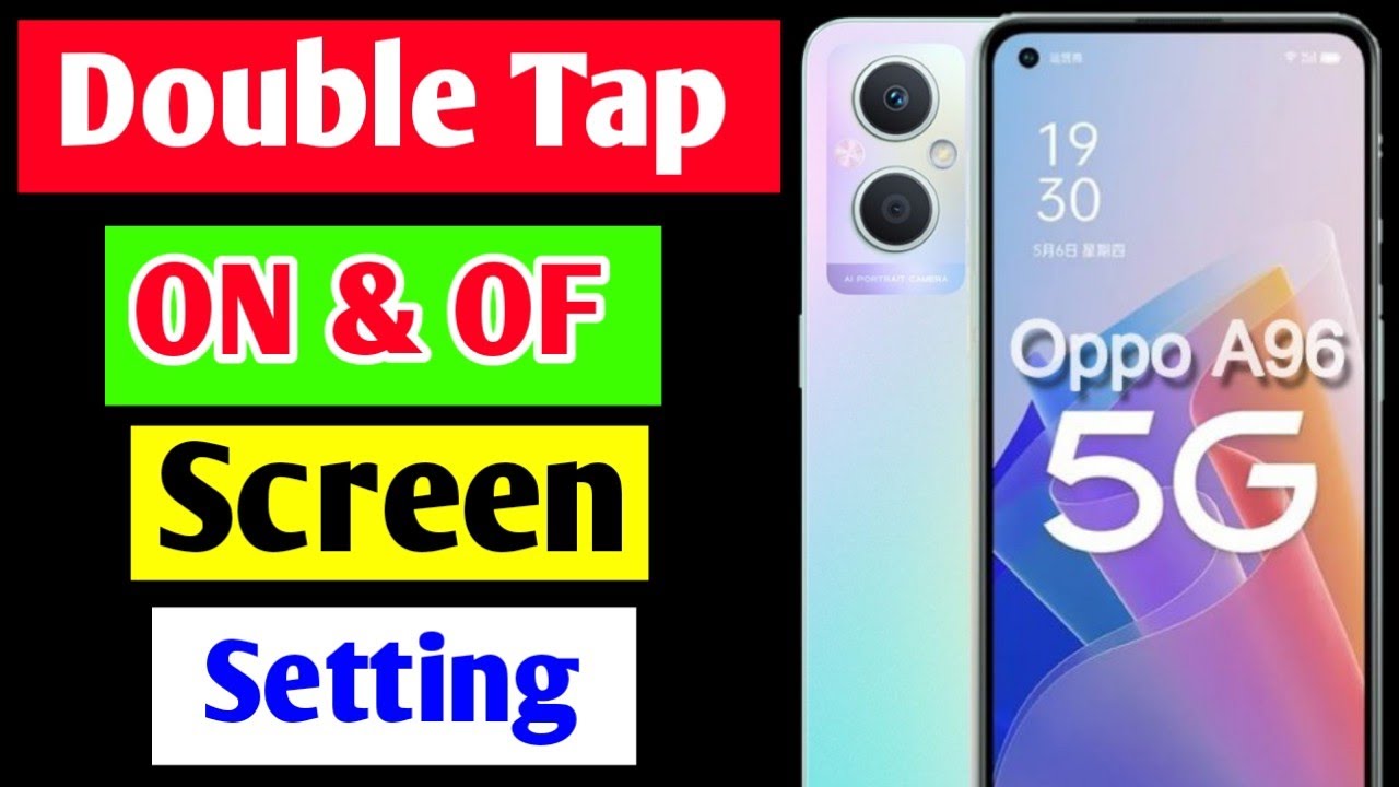 Oppo A96 double tap on of screen setting | Oppo A96 mobile me double ...