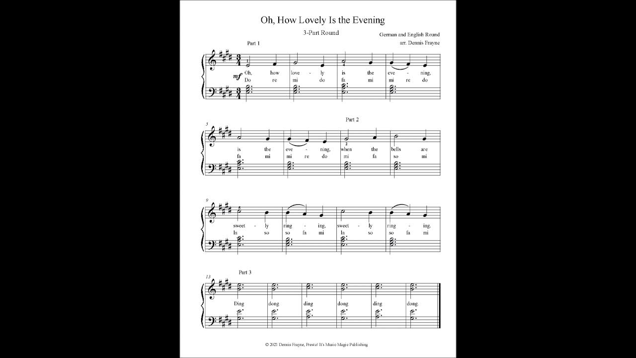 Oh, How Lovely Is the Evening (3-Part Round), arranged for early ...