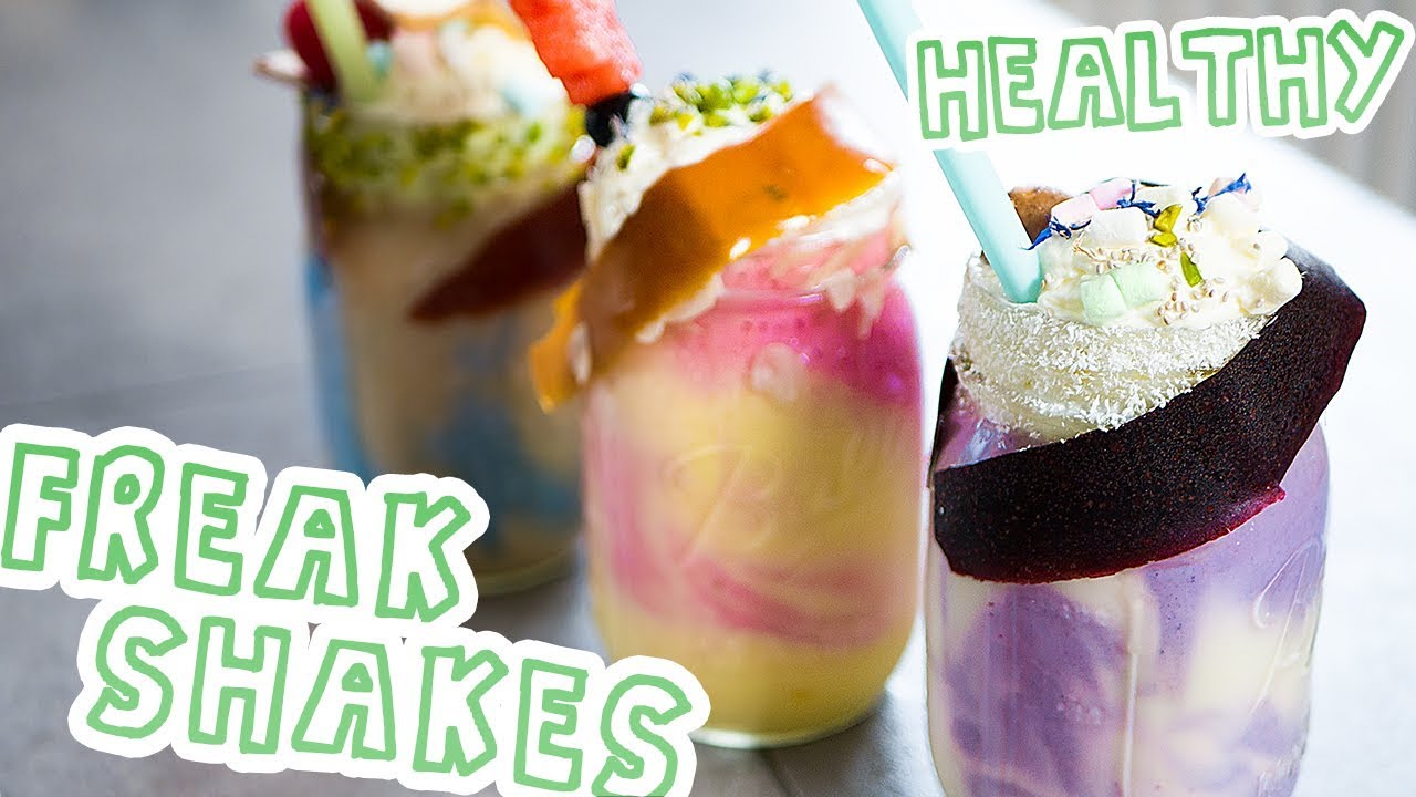 HEALTHY FREAKSHAKES - 3 Rezepte für gesunde Freakshakes - YouTube