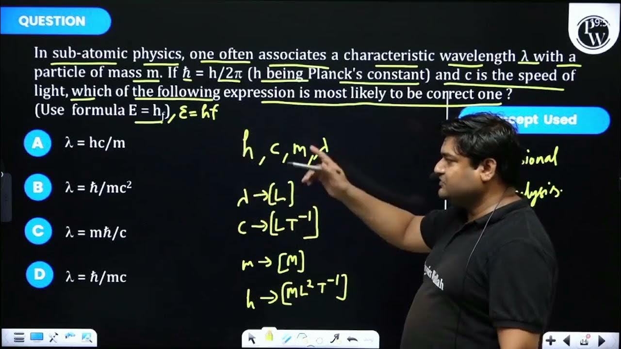 In sub-atomic physics, one often associates a characteristic wavelength ...