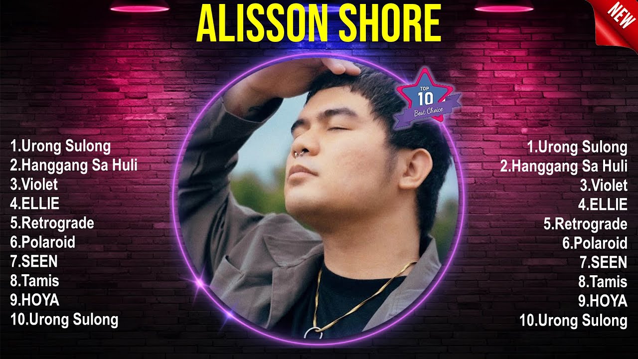 Alisson Shore Greatest Hits OPM Tagalog Full Album 2024 ~ The Best OPM ...