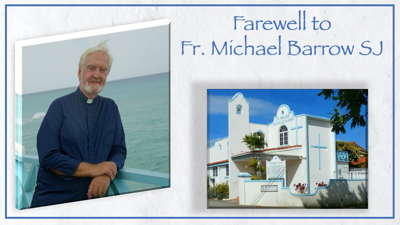 Farewell to Fr. Michael Barrow - YouTube