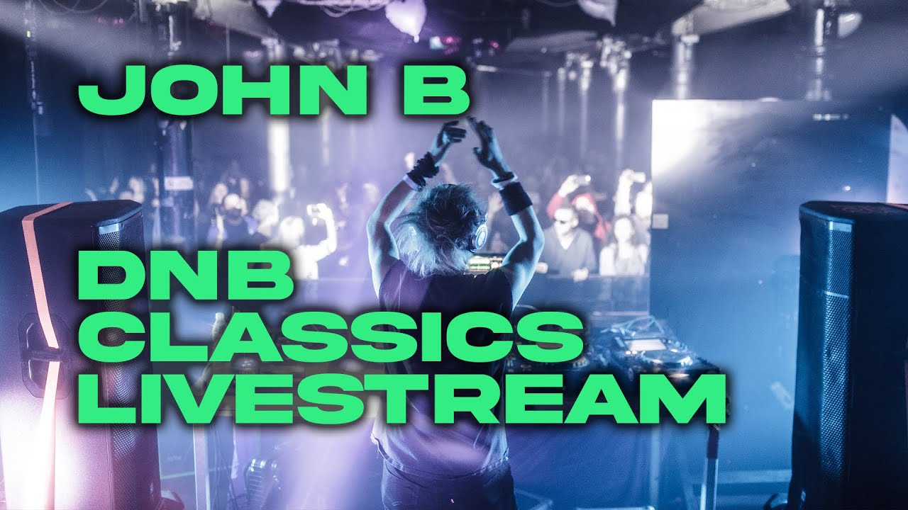 JOHN B DRUM & BASS CLASSICS ANTHEMS SET | Twitch Livestream VOD | DNB ...