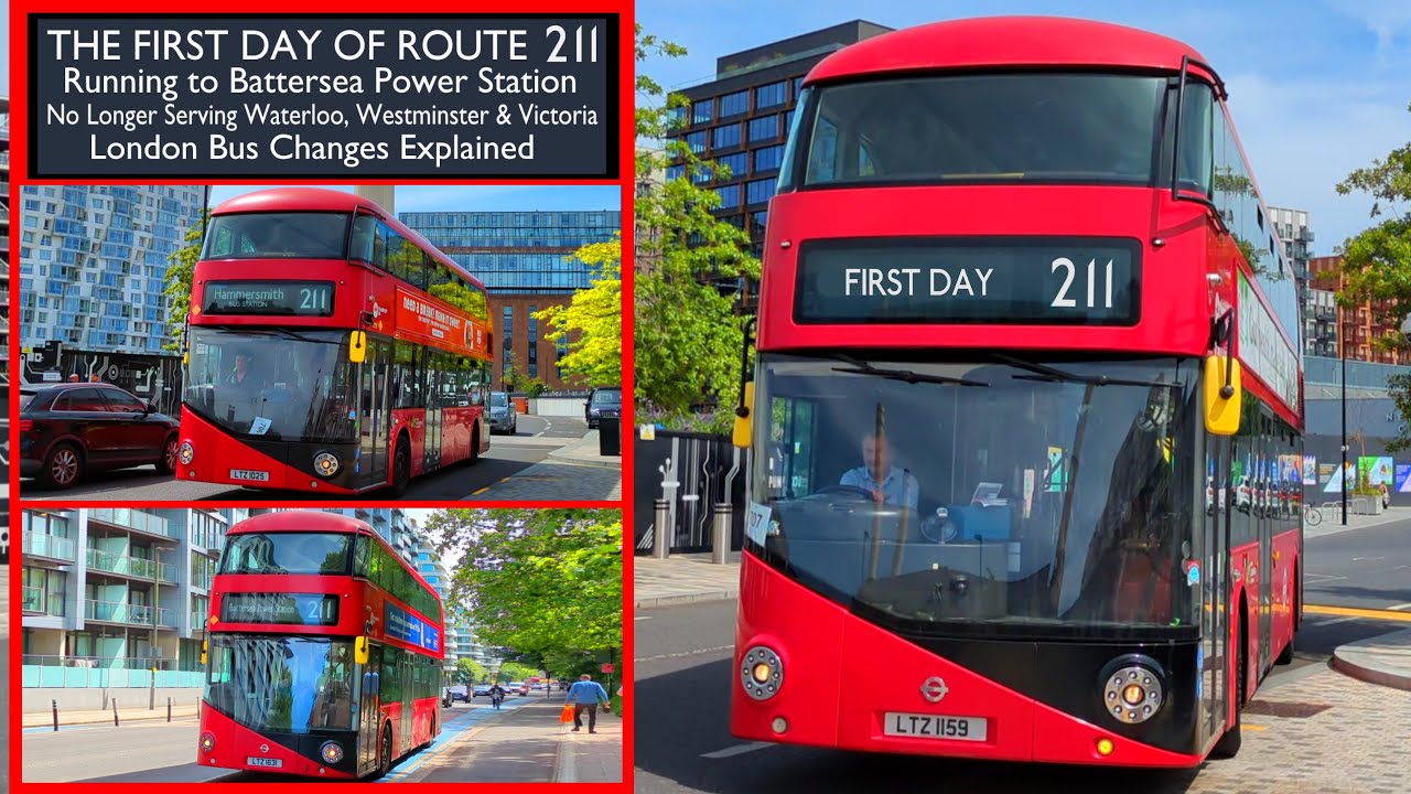 THE FIRST DAY OF ROUTE 211 Running To Battersea & TUK Operation (London ...