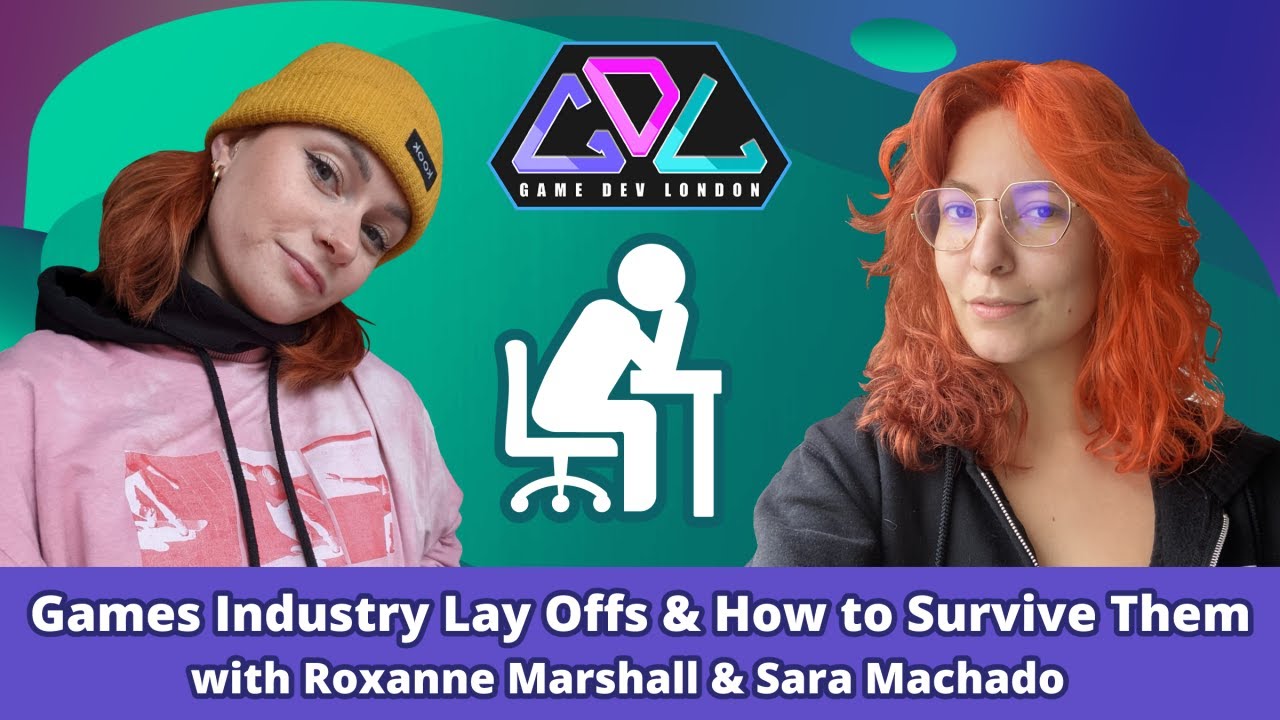 Games Industry Lay Offs and How to Survive Them - #175 - Game Dev ...