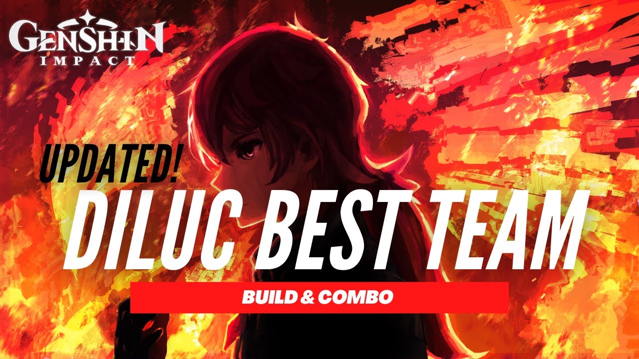 BEST DILUC TEAM COMPOSITION AND BUILD [PART 2] (GENSHIN IMPACT ...