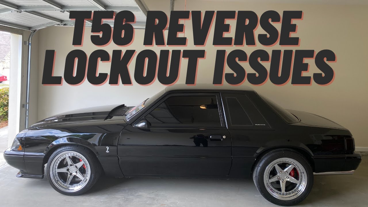 T56 Reverse lockout issues. Will it make it to FORD TAKEOVER ...