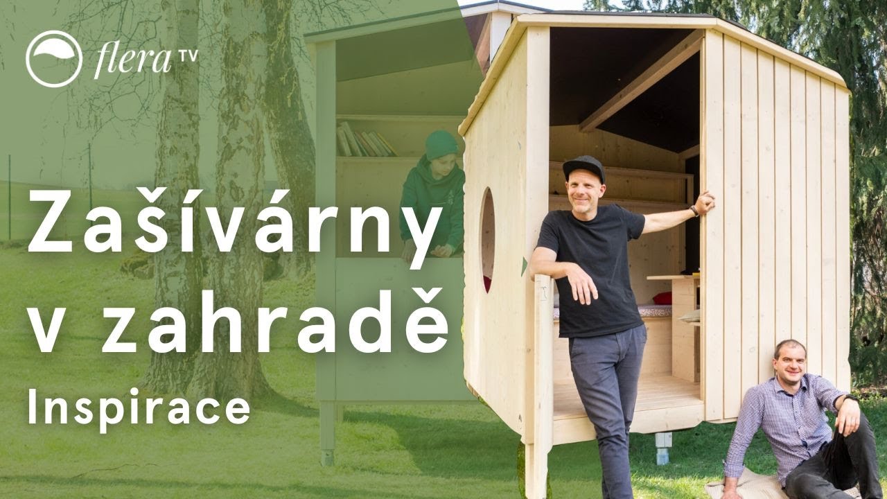 Zašívárny v zahradě - nejen pro děti | Inspirativní zahrada | Flera TV ...