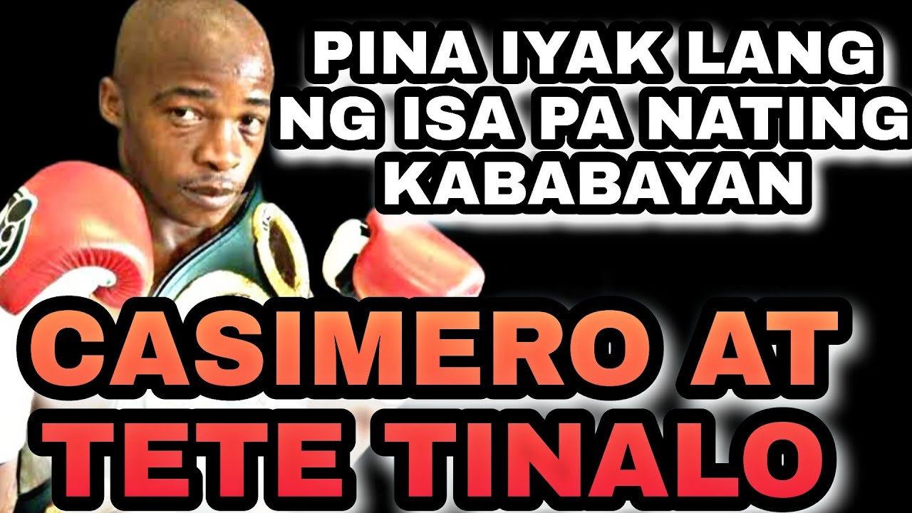 TUMALO KAY CASIMERO at TETE PINAIYAK ng PINOY | WASAK ang KALIWANG MATA ...