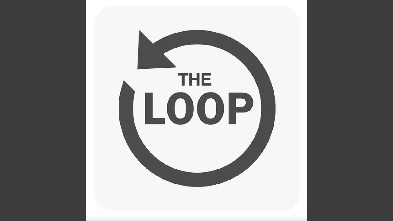 THE LOOP - YouTube