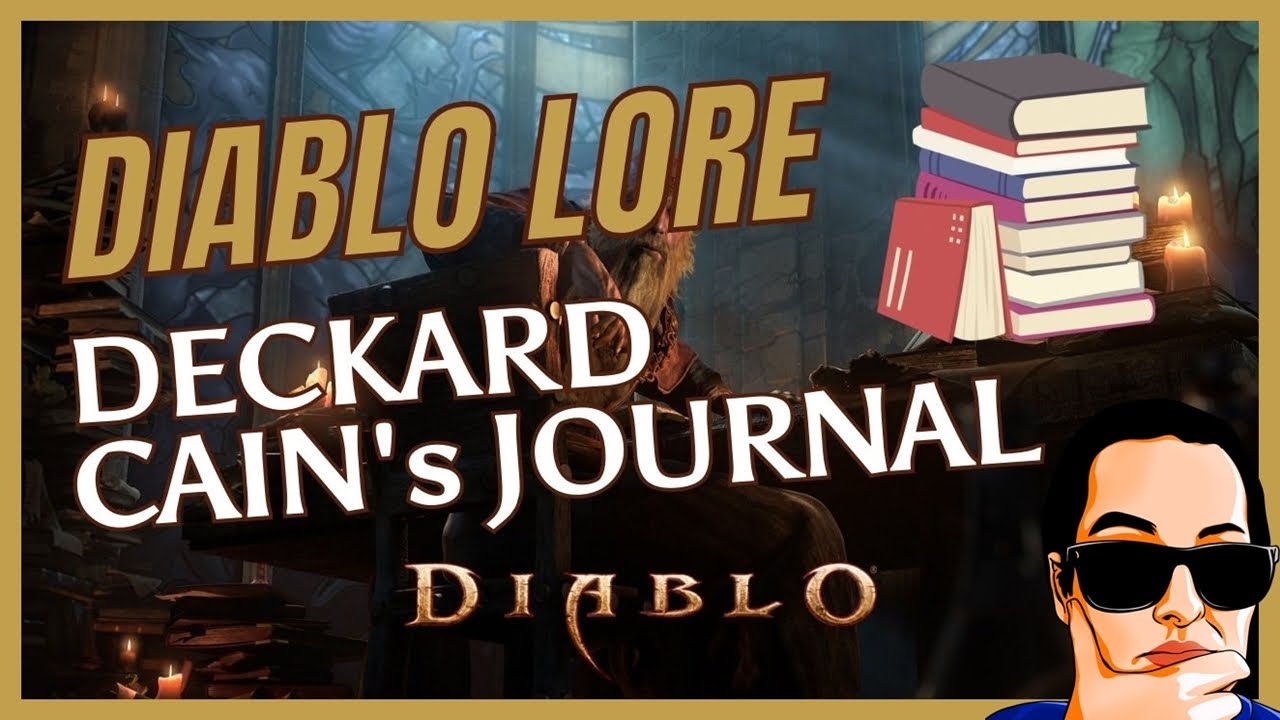 DIABLO I, II | [LORE] Deckard Cain's Journal (incl. Premiere Remastered ...