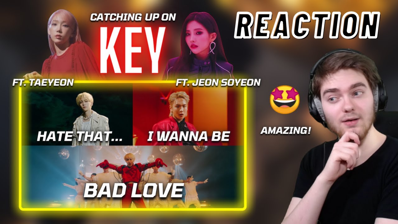 Catching Up On - SHINee KEY - Hate That... + Bad Love + I Wanna Be ...