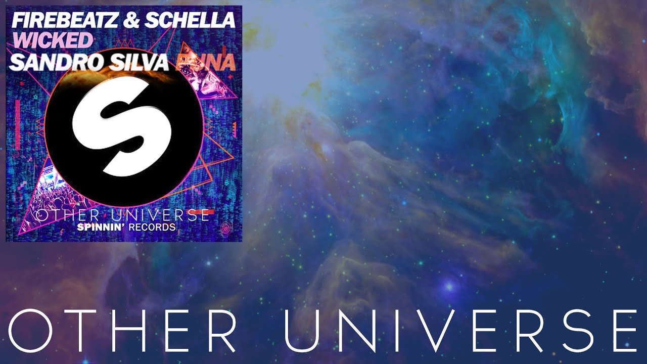 Firebeatz & Schella - Wicked V Sandro Silva - Puna (Other Universe ...