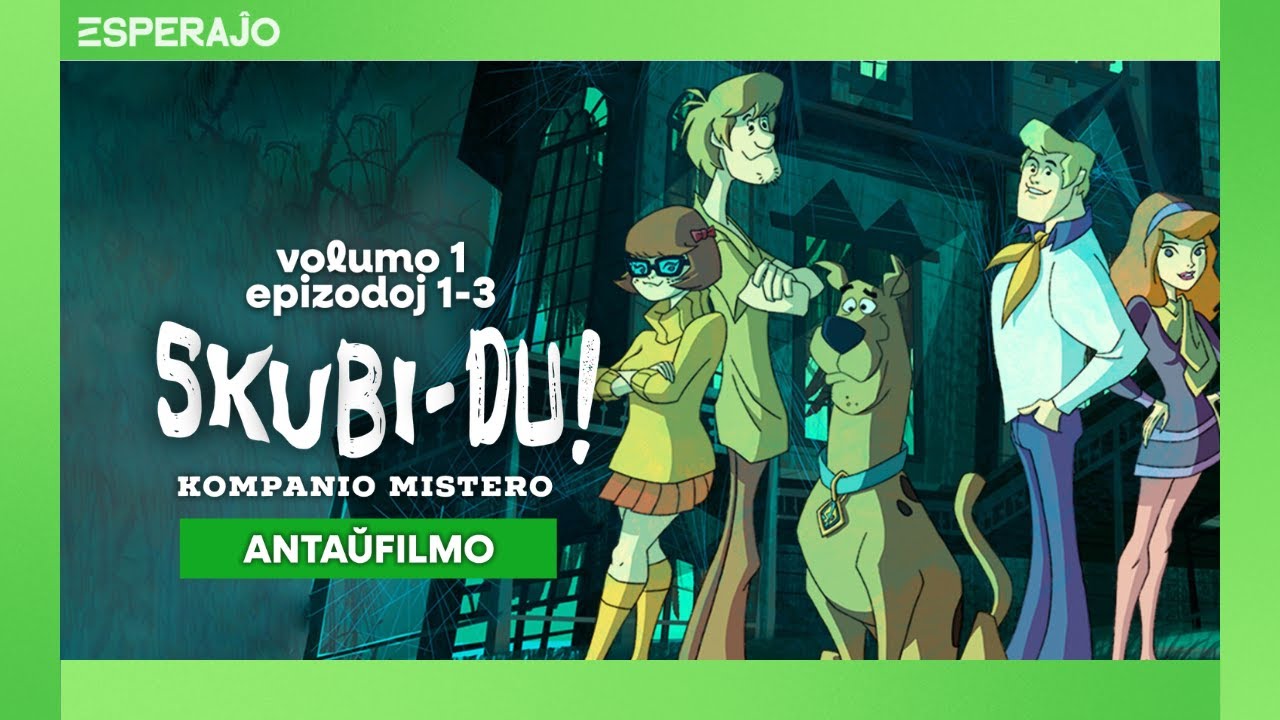 Skubi-Du! Kompanio Mistero | Epizodoj 1-3 | Antaŭfilmo (Esperanto ...