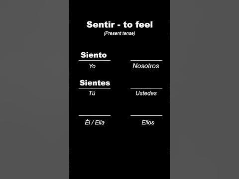 Sentir - Spanish Conjugation Present Tense - YouTube