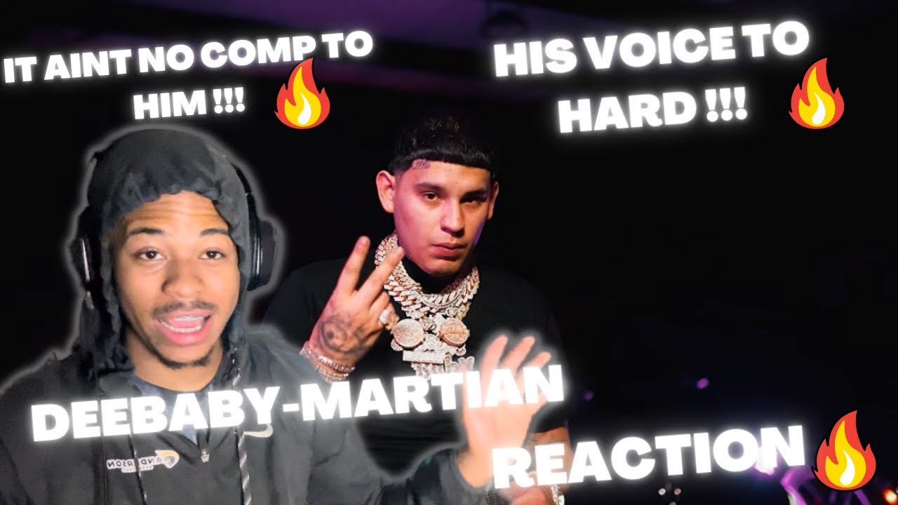 AINT NO COMPETITION TO HIM HE SAID ‼️DEEBABY-MARTIAN (REACTION) 🔥 - YouTube