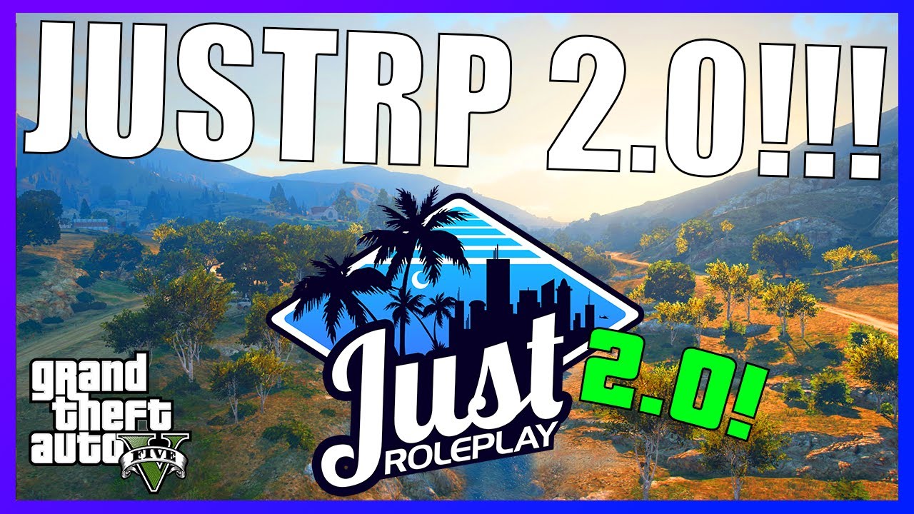 JUST RP 2.0 HAS ARRIVED! (All NEW activities, jobs, scripts, and more ...