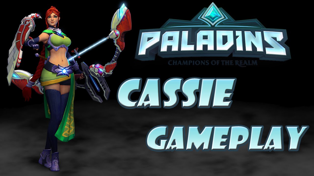 Paladins Beta Cassie Gameplay "Guys I play more then one game. Chillax ...