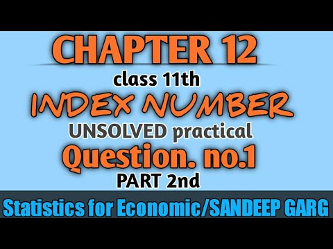 class 11th | Chapter 12 | Index number |statistics for Economic|simple aggregative method Q|part ...