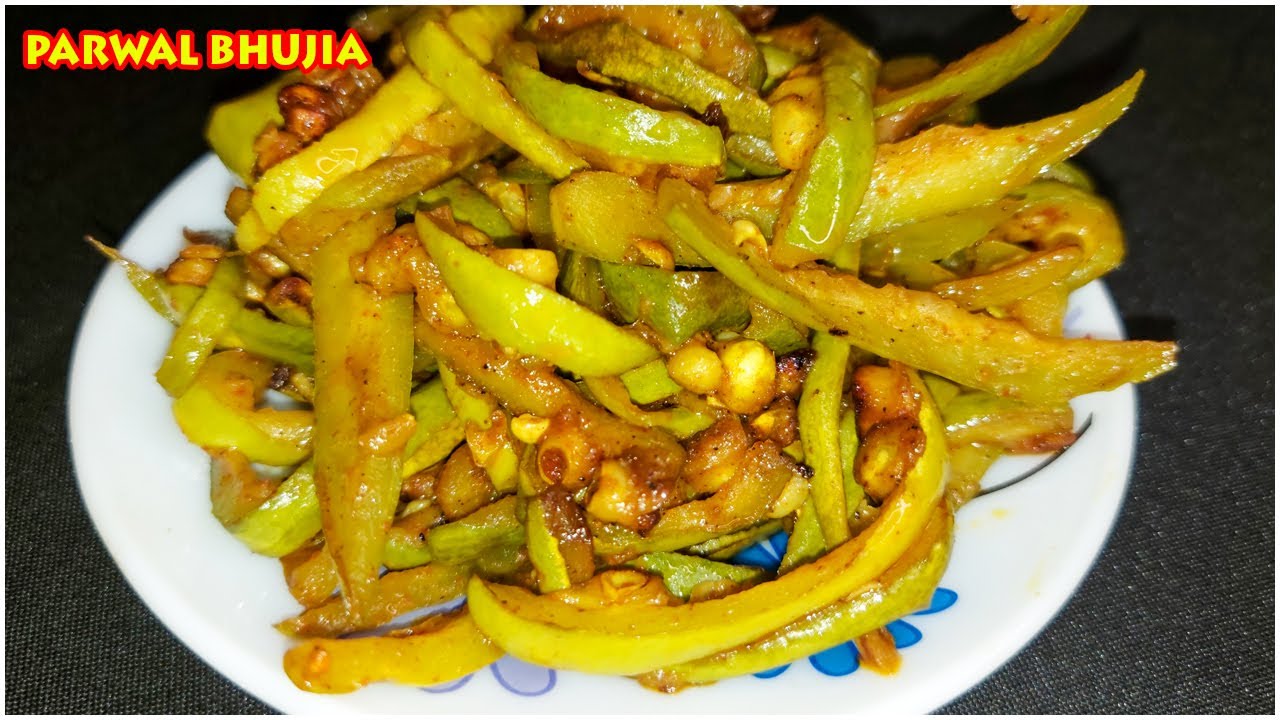 Parwal bhujia recipe | परवल Ki Bhujia 2021 | Best for Water Rice ...
